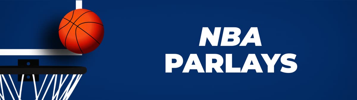 Best NBA Parlays | Get Free NBA Picks And Parlays For Todays Games ...